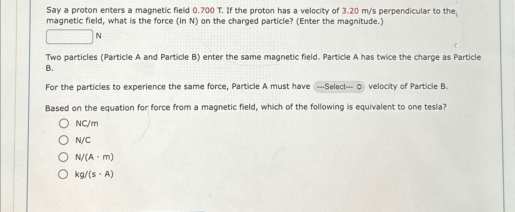 Solved Say a proton enters a magnetic field 0.700T. ﻿If the | Chegg.com