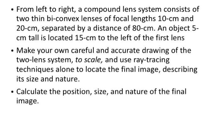 Solved - From left to right, a compound lens system consists | Chegg.com