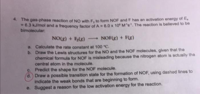 4. The gas-phase reaction of NO with F2 to form NOF | Chegg.com