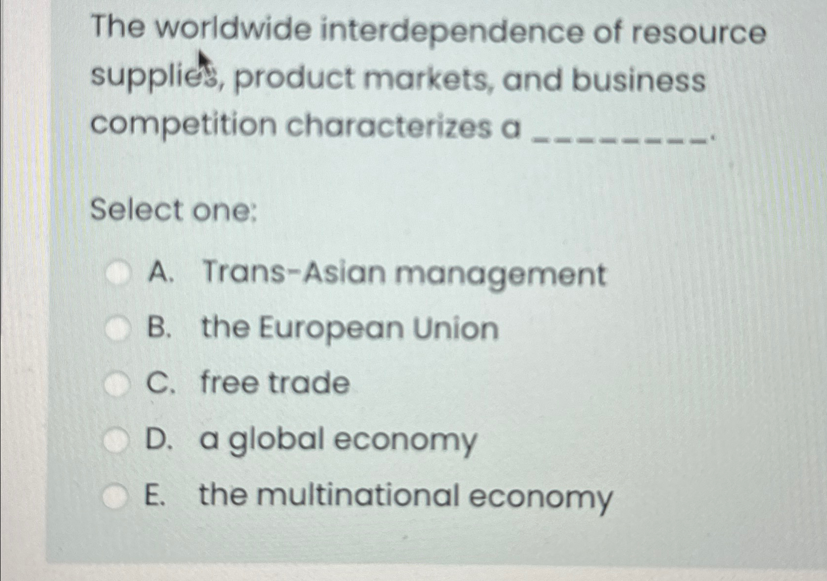 Solved The worldwide interdependence of resource suppliet, | Chegg.com