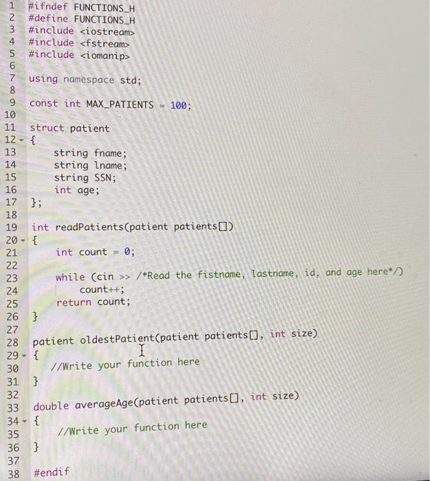 Solved 1 #ifndef FUNCTIONS_H 2 #define FUNCTIONS_H 3 | Chegg.com