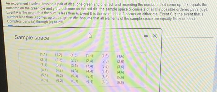 Solved An experiment involves tossing a pair of dice, one | Chegg.com