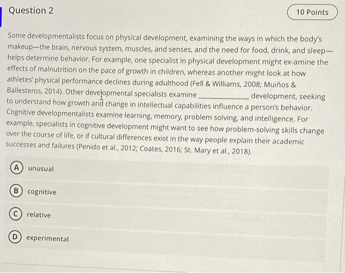 Solved Question 2 10 Points Some developmentalists focus on | Chegg.com