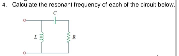 Solved Calculate the resonant frequency of each of the | Chegg.com