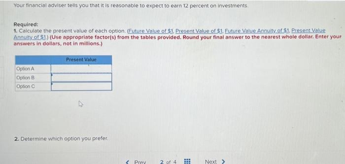 Solved E11-6 (Algo) Comparing Options Using Present Value | Chegg.com