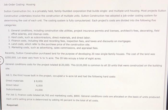 Solved Job-Order Costing: Housing Sutton Construction Inc. | Chegg.com