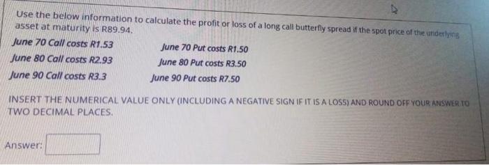 Solved Use the below information to calculate the profit or | Chegg.com