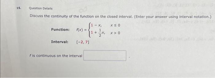 Solved Discuss the continuity of the function on the closed | Chegg.com