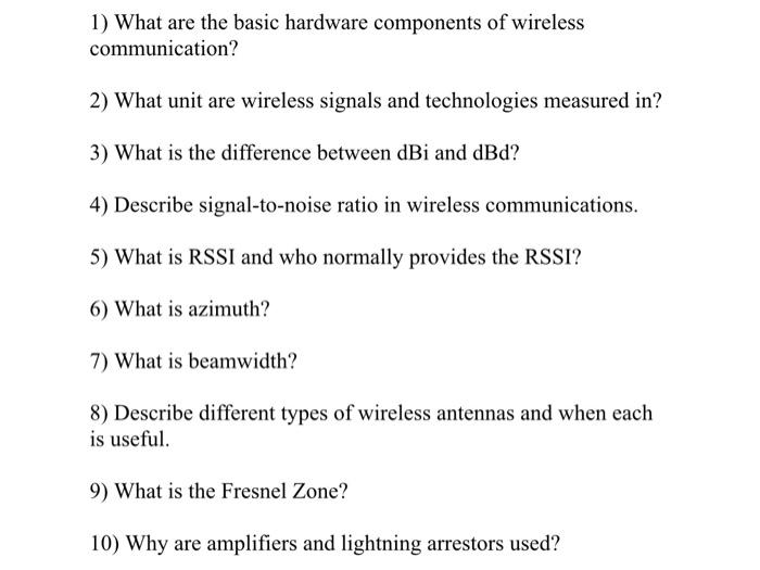 Solved 1) What are the basic hardware components of wireless | Chegg.com