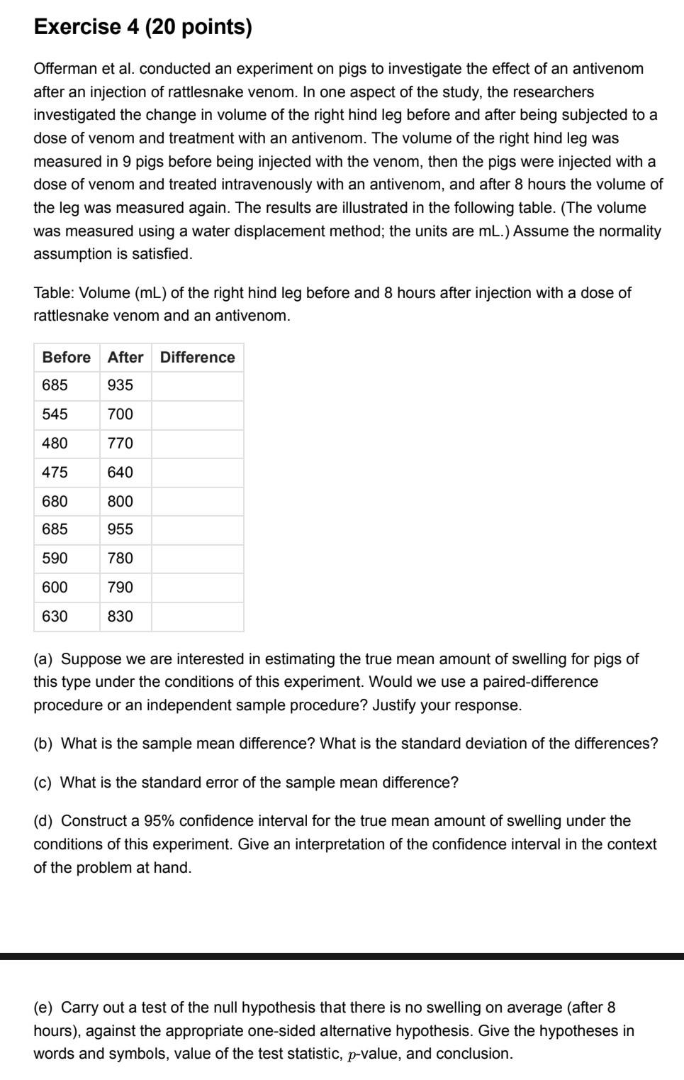 Exercise 4 (20 points) Offerman et al. conducted an | Chegg.com