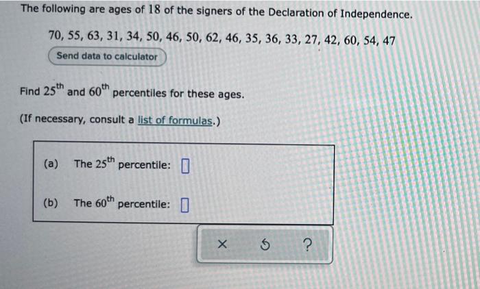 Solved The following are ages of 18 of the signers of the | Chegg.com