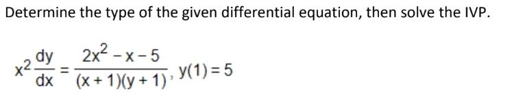 Solved Determine the type of the given differential | Chegg.com