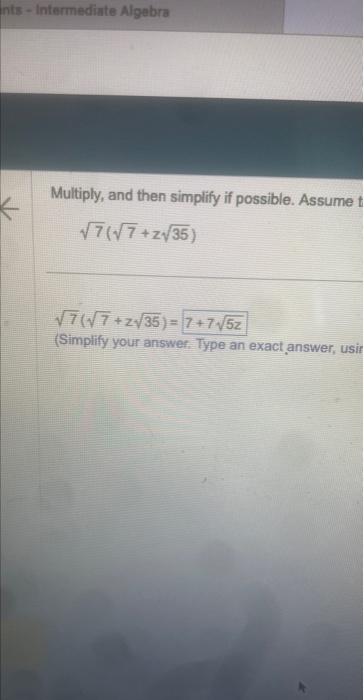 Solved Multiply, and then simplify if possible. Assume | Chegg.com