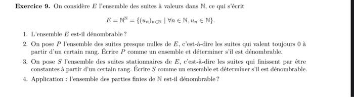 Exercice 9. On considère E l'ensemble des suites à | Chegg.com