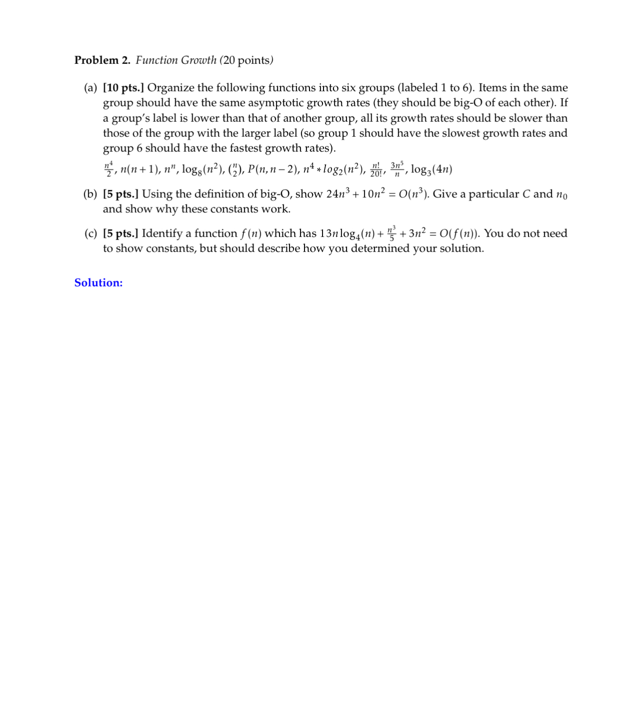 Solved Problem 2. ﻿Function Growth (20 ﻿points)(a) [10 | Chegg.com