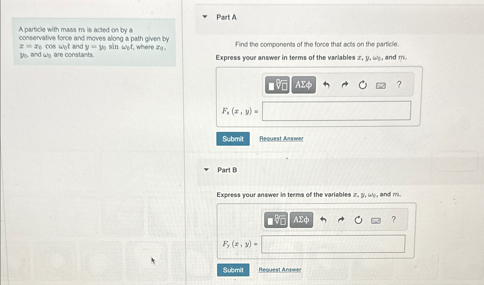 Solved Part AA particle with mass m ﻿is acted on by a | Chegg.com