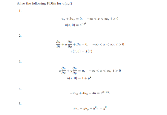 Solved Solve the following PDEs for u(x,t) 1. | Chegg.com