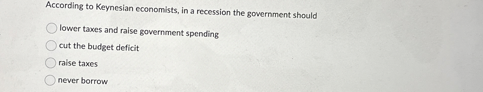 Solved According to Keynesian economists, in a recession the | Chegg.com