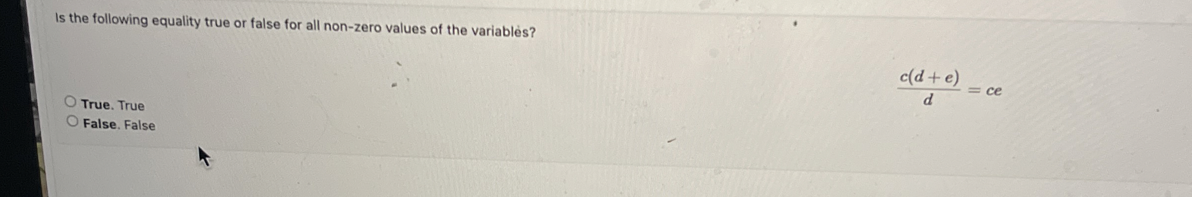 Solved Is the following equality true or false for all | Chegg.com