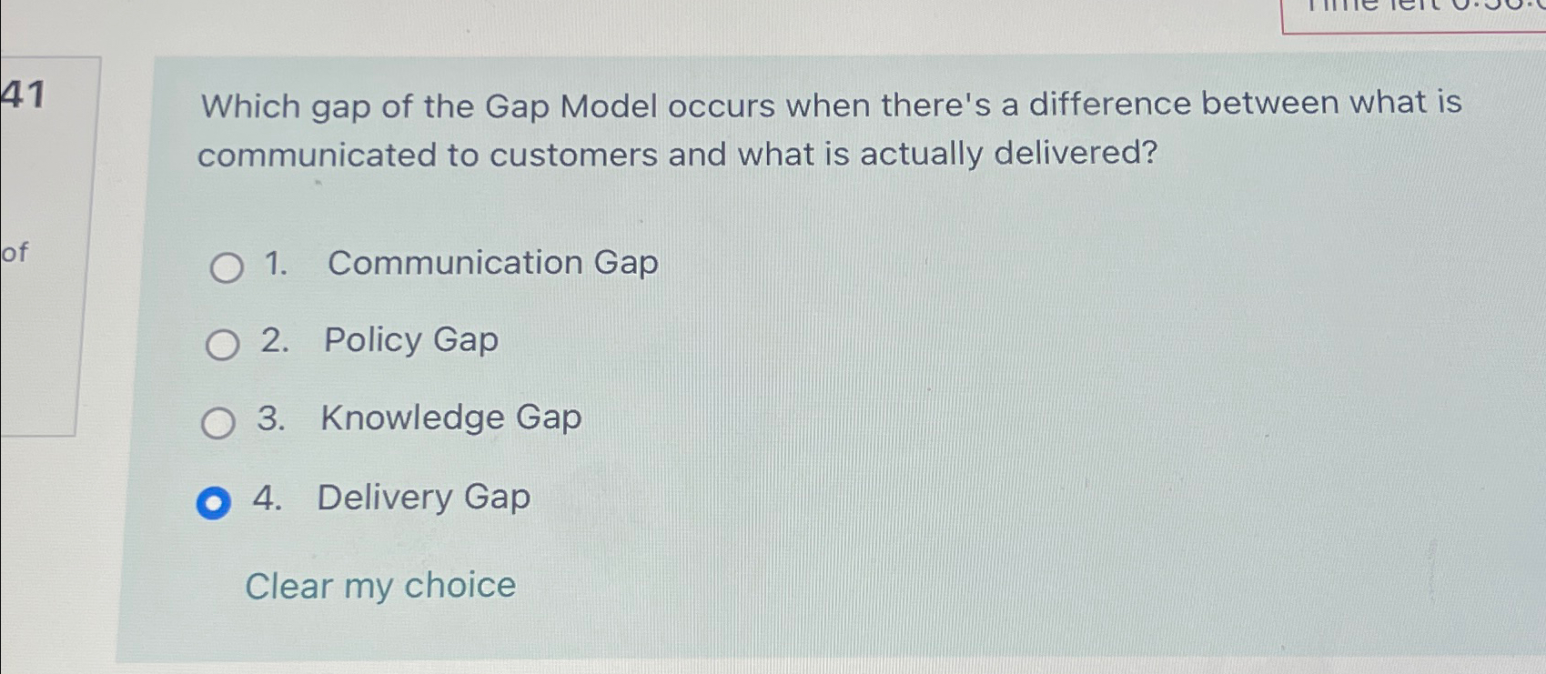 Solved Which gap of the Gap Model occurs when there's a | Chegg.com