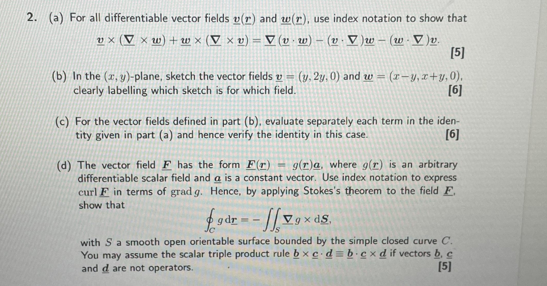 Solved (a) ﻿For all differentiable vector fields and , ﻿use | Chegg.com