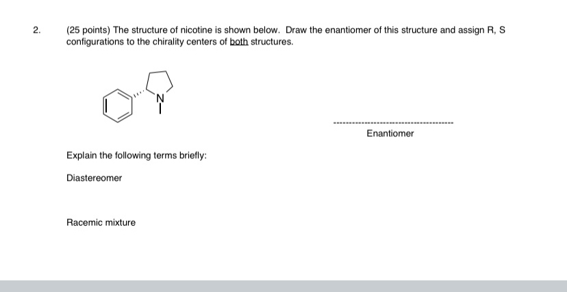 Solved (25 ﻿points) ﻿The structure of nicotine is shown | Chegg.com