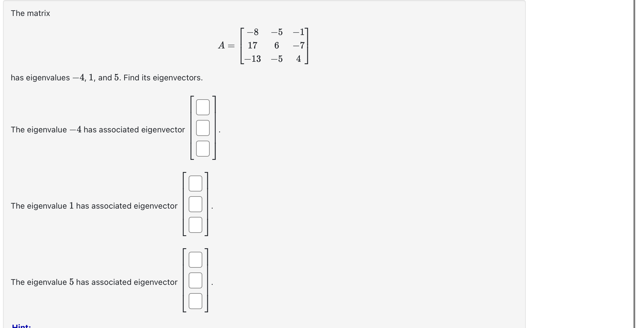 Solved The matrixA=[-8-5-1176-7-13-54]has eigenvalues -4,1, | Chegg.com
