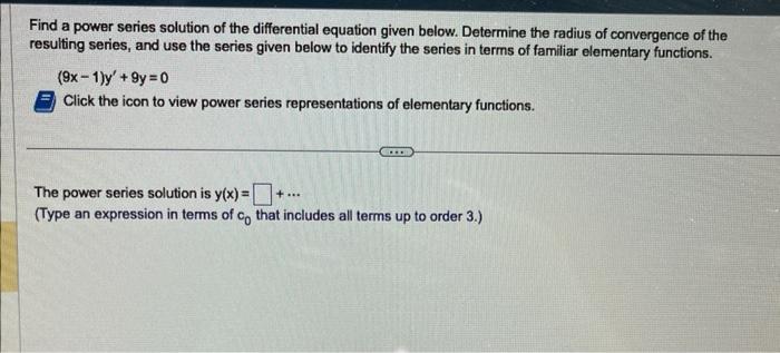 Solved Find a power series solution of the differential | Chegg.com