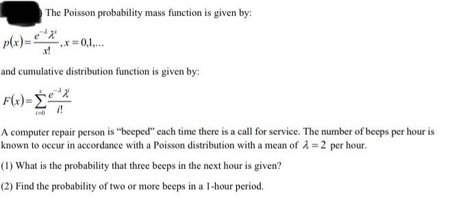 Solved The Poisson probability mass function is given by: | Chegg.com