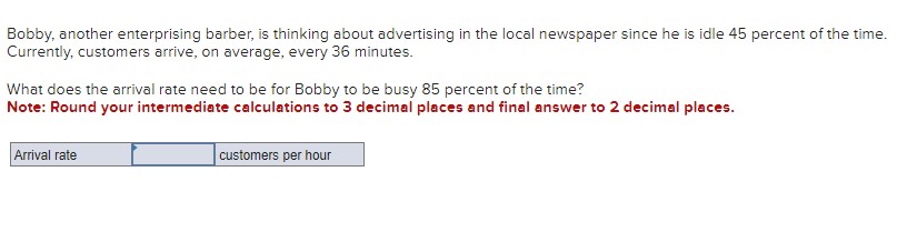 Solved Bobby, another enterprising barber, is thinking about | Chegg.com