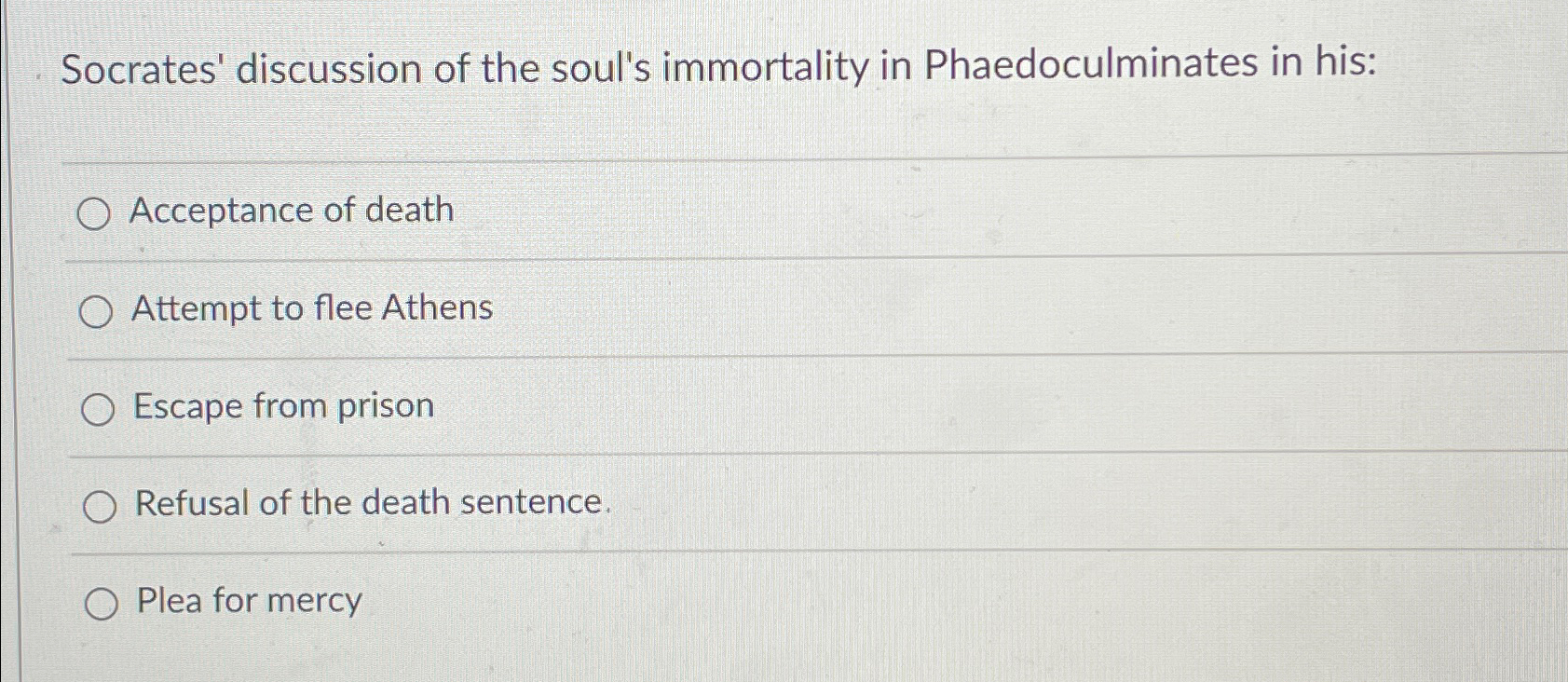 Solved Socrates' discussion of the soul's immortality in | Chegg.com