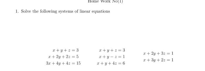 Solved 1. Solve the following systems of linear equations | Chegg.com