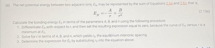 Solved EN=−rA+rnB Calculate the bonding energy E0 in terms | Chegg.com