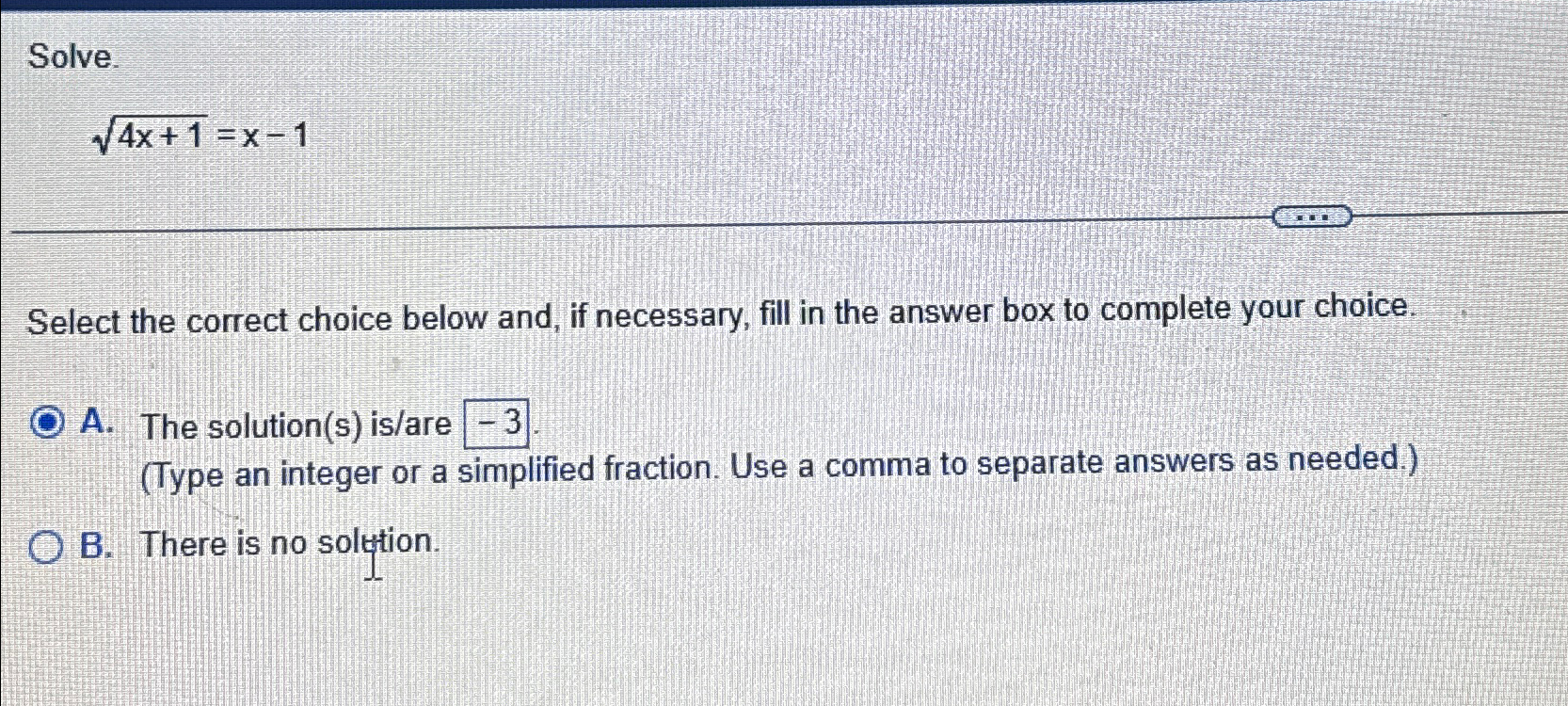 Solved Solve.4x+12=x-1Select the correct choice below and, | Chegg.com Solved Solve.4x+12=x-1Select the correct choice below and, | Chegg.com