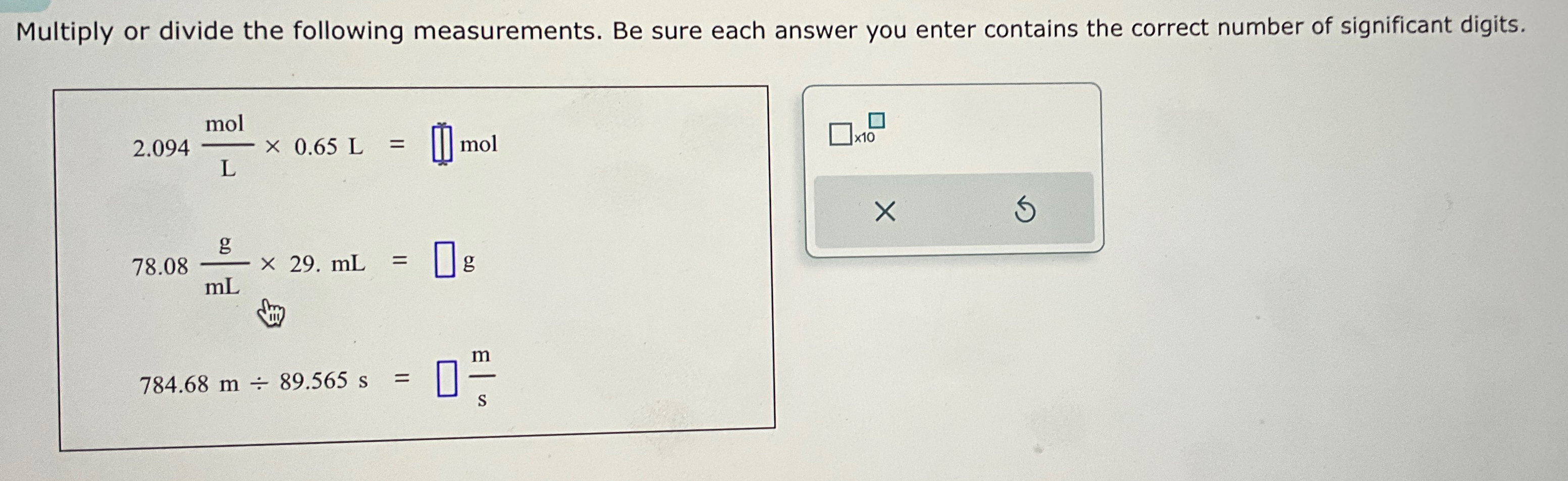 Solved Multiply or divide the following measurements. Be | Chegg.com