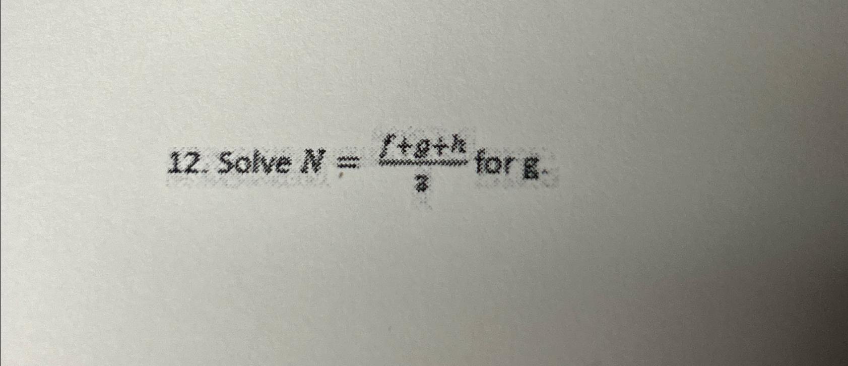 Solved N=f+g+h3 ﻿for g | Chegg.com