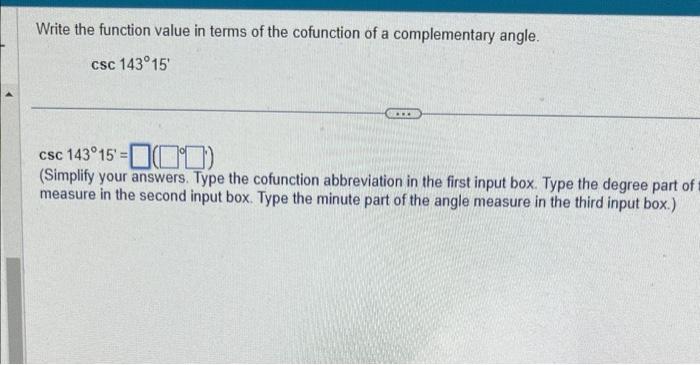 Solved Write The Function Value In Terms Of The Cofunction