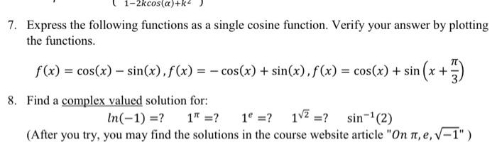 Solved 7. Express the following functions as a single cosine | Chegg.com