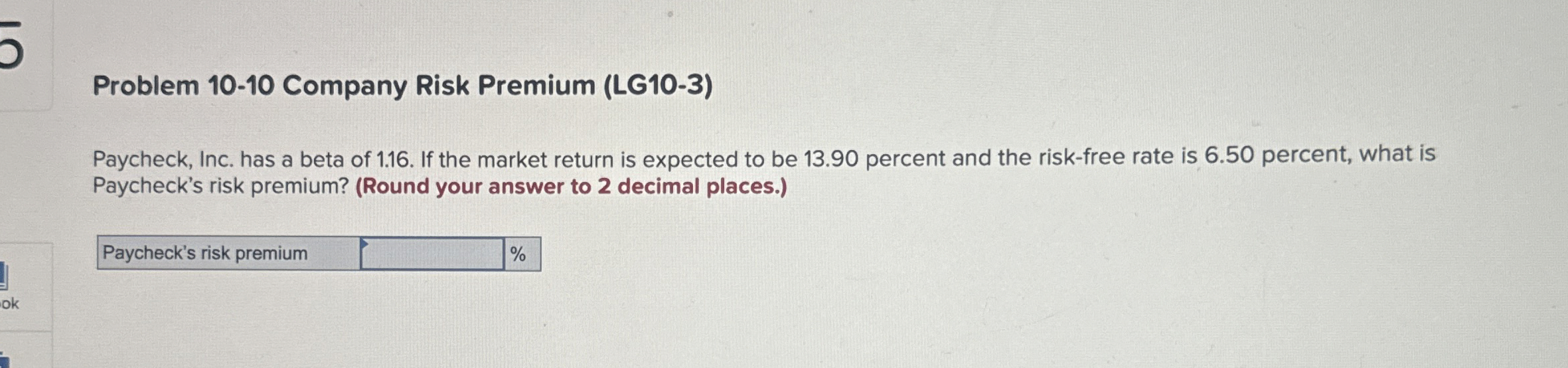 Solved Problem 10-10 ﻿Company Risk Premium (LG10-3)Paycheck, | Chegg.com