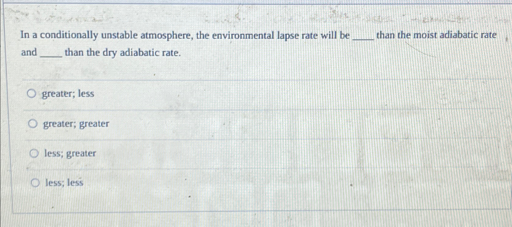 Solved In a conditionally unstable atmosphere, the | Chegg.com