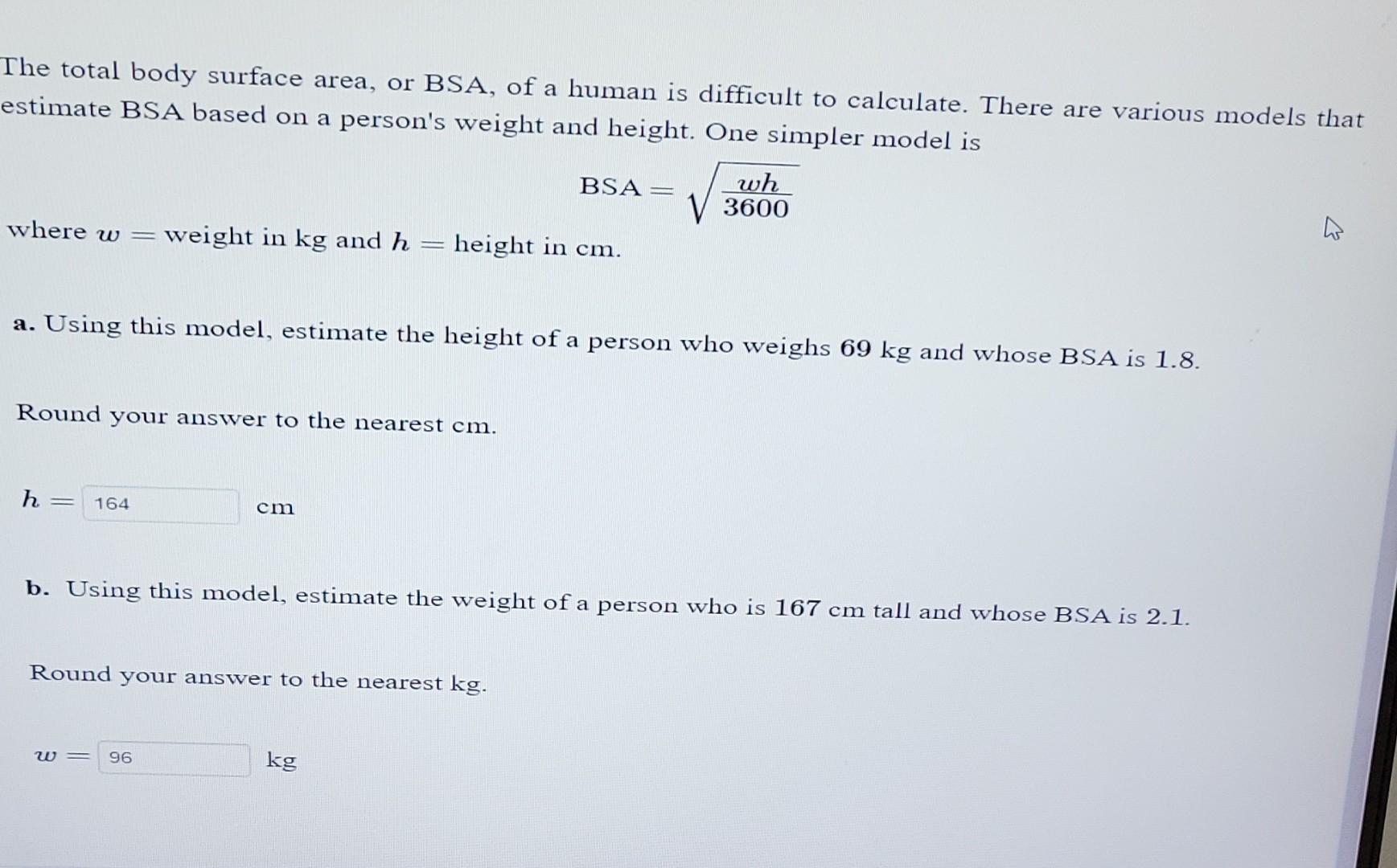 Solved The total body surface area, or BSA, of a human is | Chegg.com