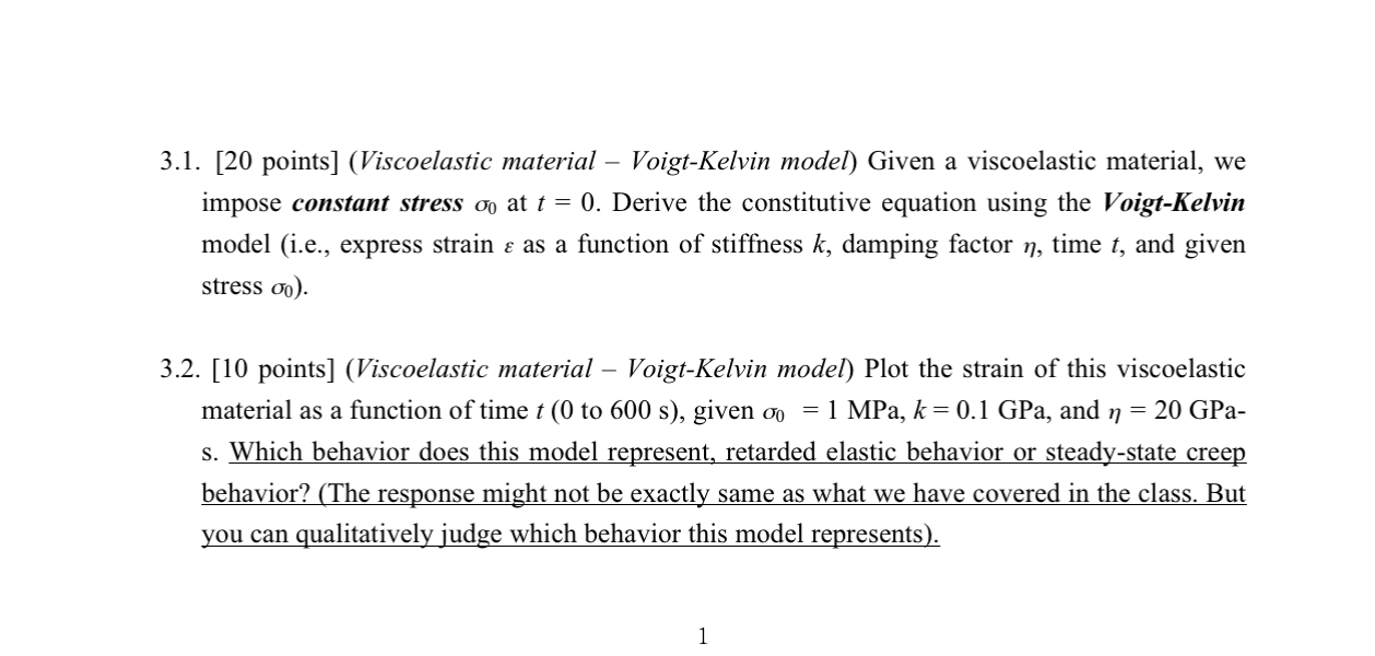 Solved 3.1. [20 ﻿points] (Viscoelastic material - | Chegg.com