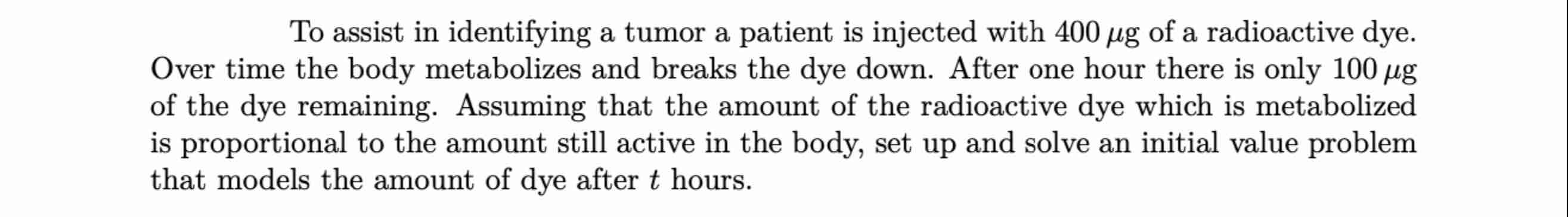 Solved To assist in identifying a tumor a patient is | Chegg.com
