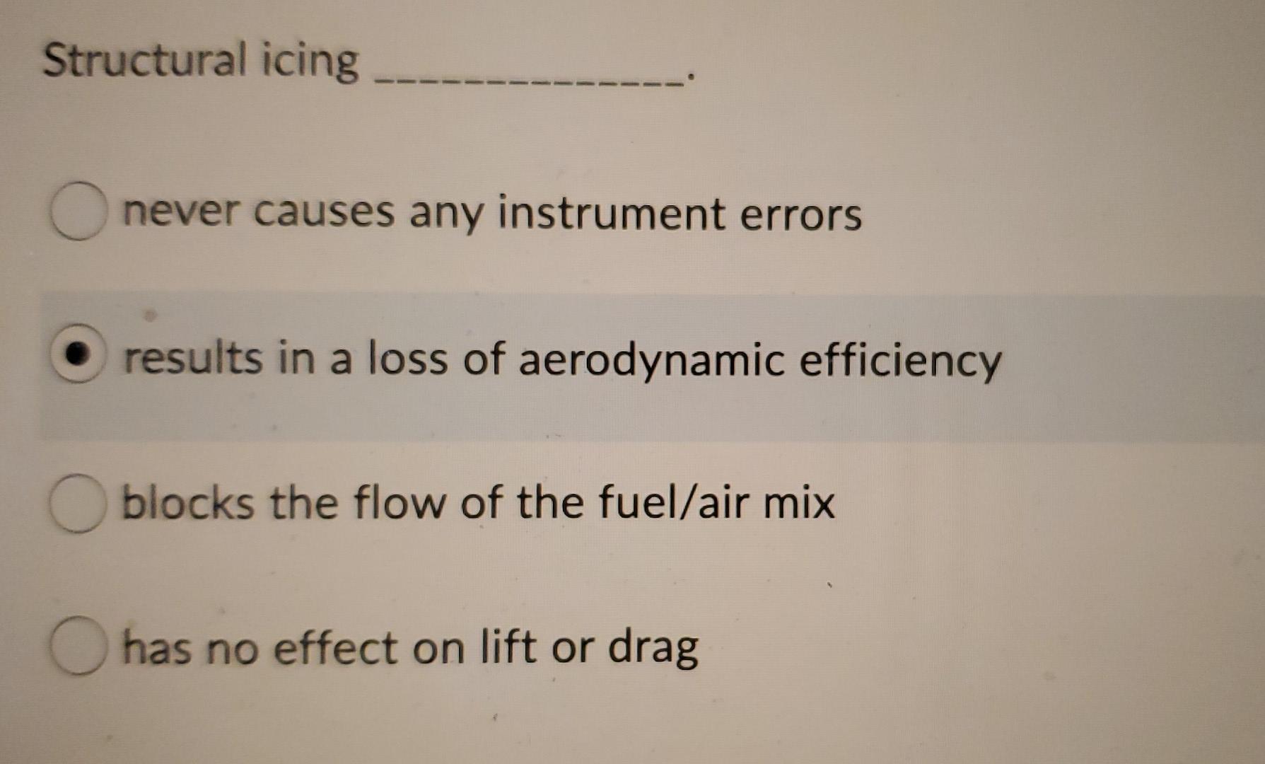 Solved Structural icing Onever causes any instrument errors | Chegg.com ...