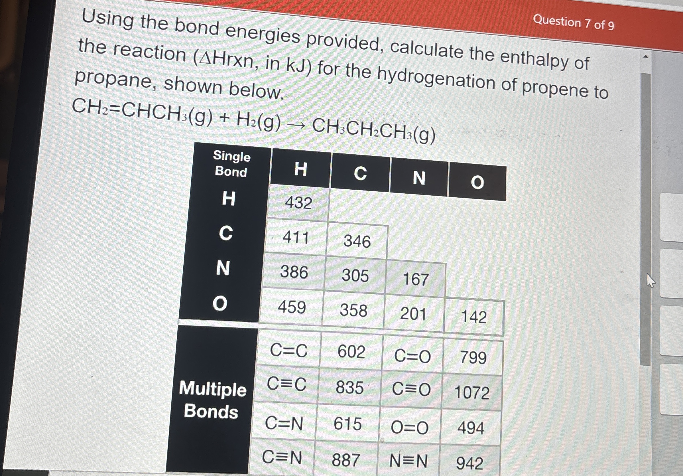 Solved Using the bond energies provided, calculate the | Chegg.com