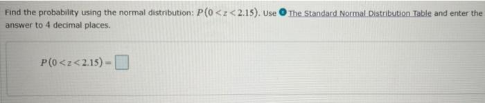 Solved Find the probability using the normal distribution: | Chegg.com
