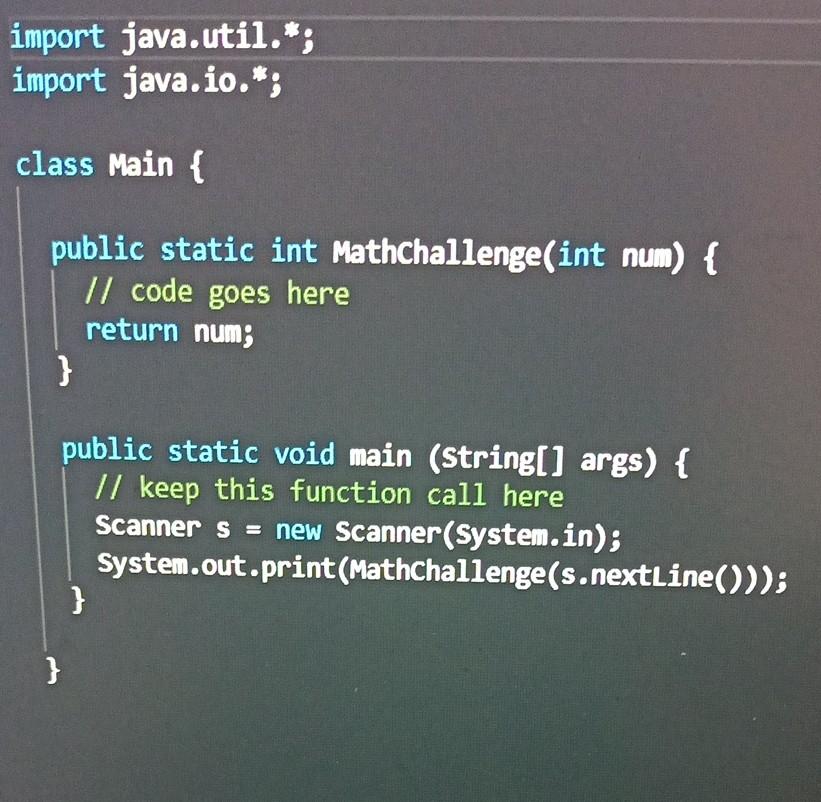 Solved Math Challenge Have the function MathChallenge (num) | Chegg.com