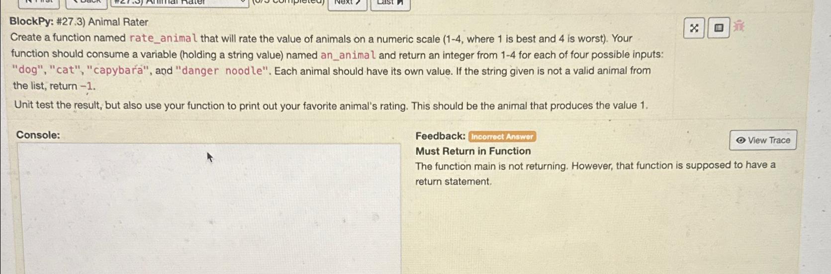 Solved BlockPy: #27.3) ﻿Animal RaterCreate a function named | Chegg.com