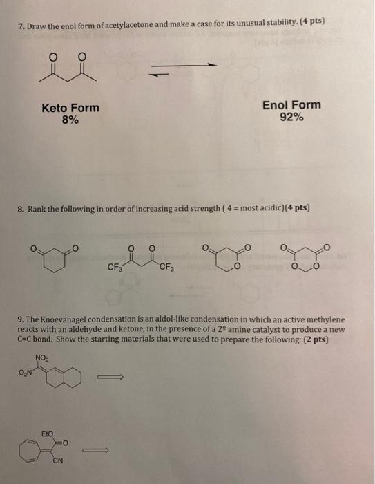 Solved 7. Draw the enol form of acetylacetone and make a | Chegg.com