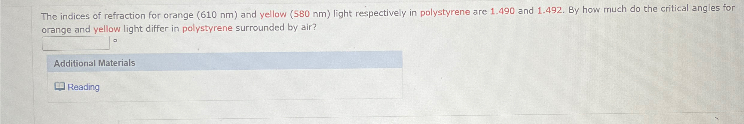 Solved The indices of refraction for orange (610nm) ﻿and | Chegg.com
